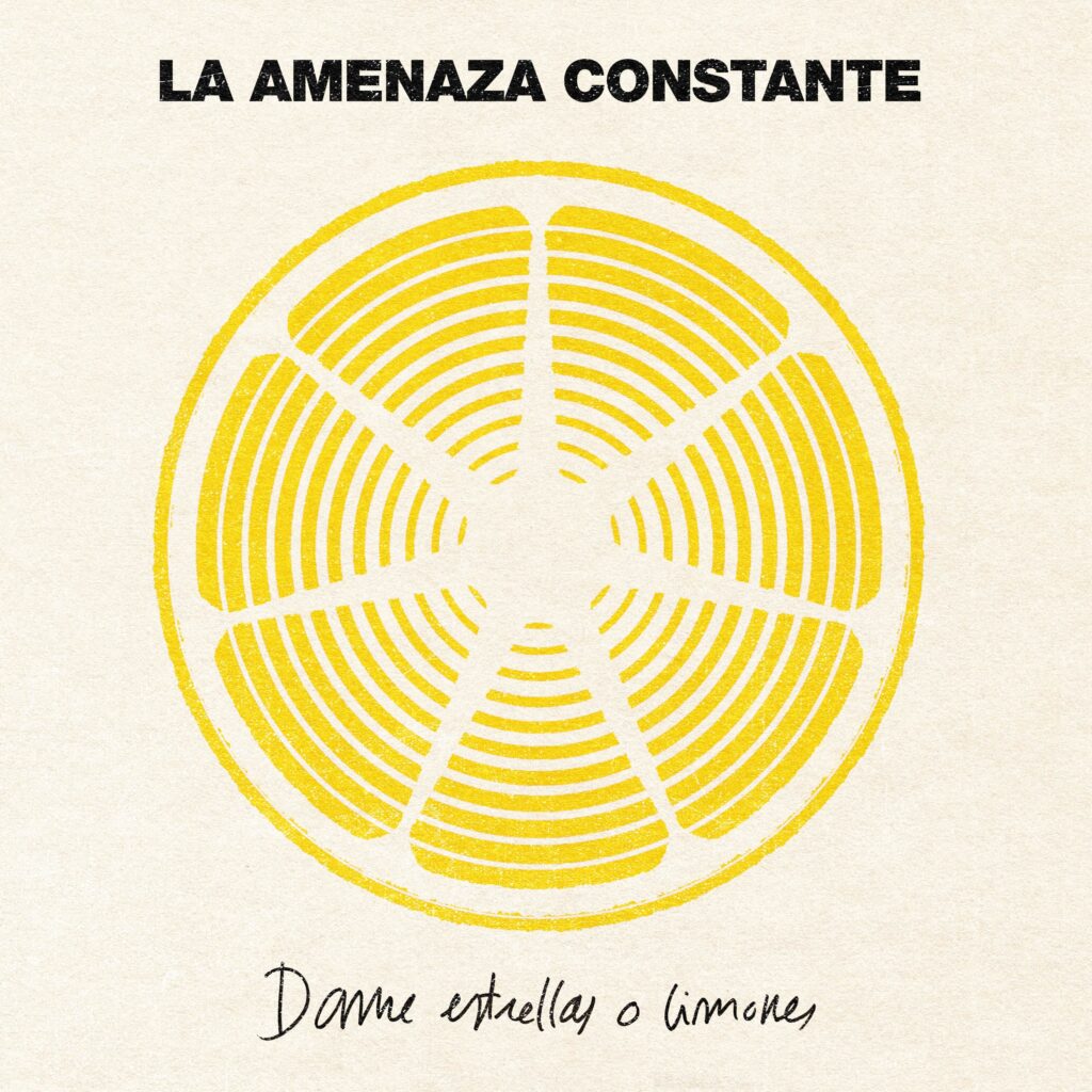 La Amenaza Constante reinventan a Family en "Dame estrellas o limones ...